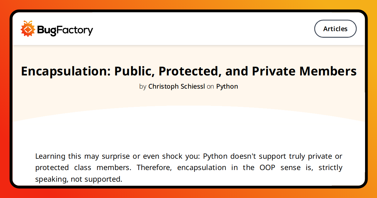 Encapsulation Public Protected And Private Members Bugfactory
