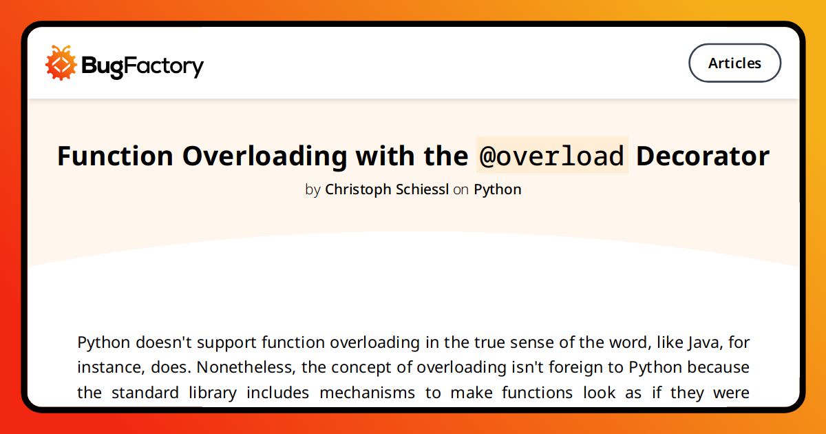 Function Overloading With The `overload` Decorator Bugfactory