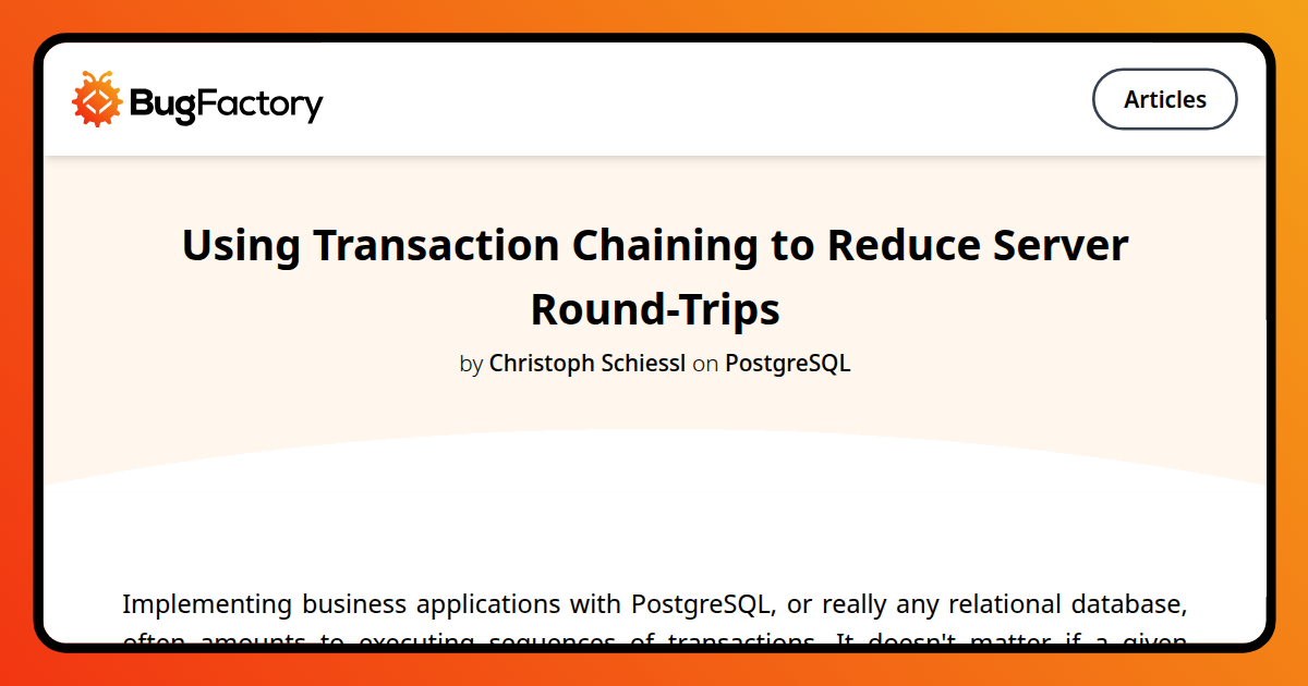 Using Transaction Chaining to Reduce Server Round-Trips | BugFactory
